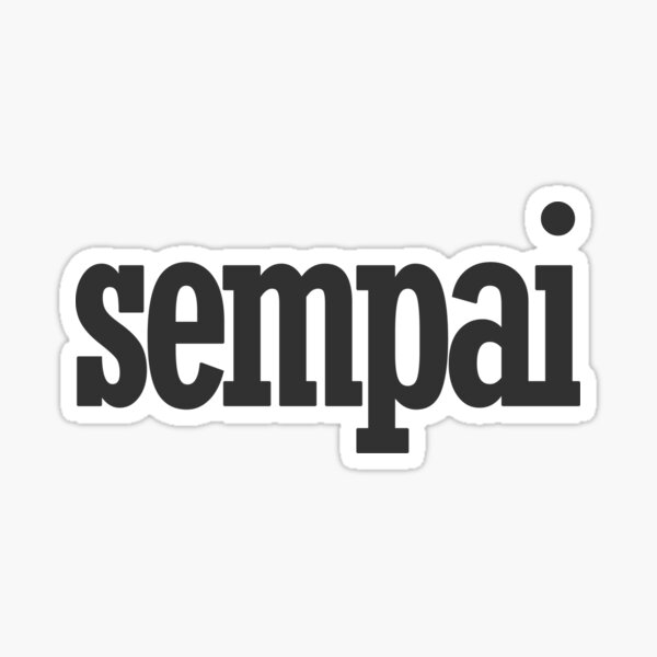 "Sempai" Sticker for Sale by Fantiful | Redbubble