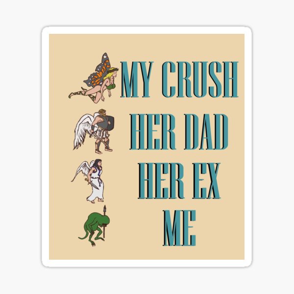 "My crush" Sticker for Sale by RampageRado | Redbubble