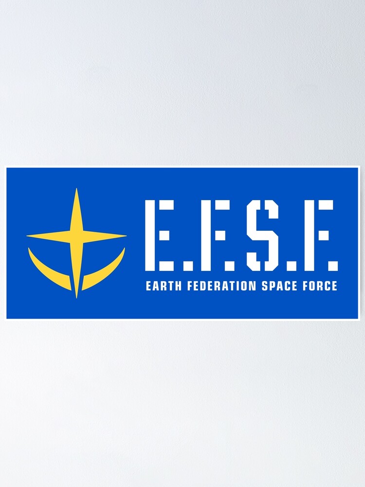 "EFSF - Earth Federation Space Force (Mobile Suit Gundam)" Poster for ...
