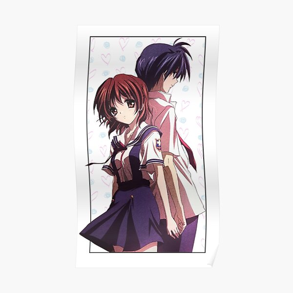 "Clannad - Tomoya Okazaki · Nagisa Furukawa" Poster for Sale by ...