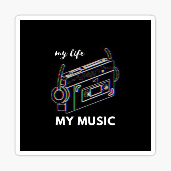 "My Life My Music Radio Walkman" Sticker for Sale by Quirky-Quack ...