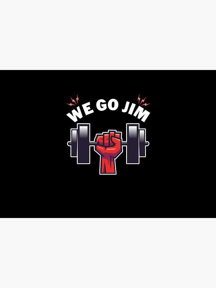 "We Go Jim - We Go Jim Gym Lover - We Go Jim Lover - We Go Jim Cool ...