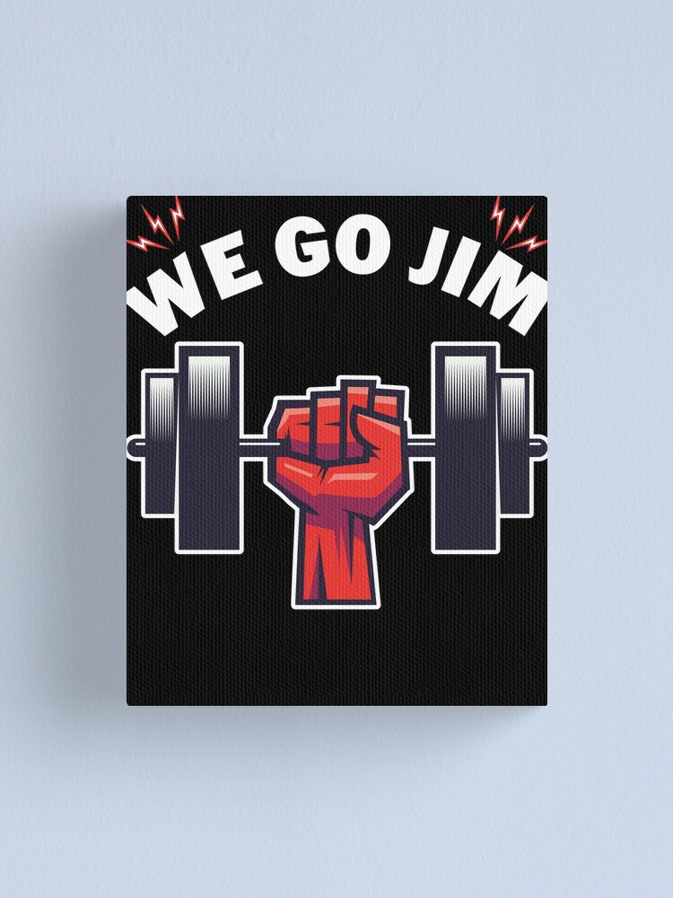 "We Go Jim - We Go Jim Gym Lover - We Go Jim Lover - We Go Jim Cool ...