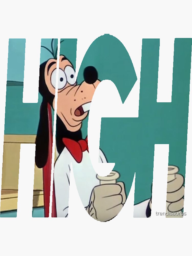 "Goofy High Life" Sticker for Sale by trendisaurus | Redbubble