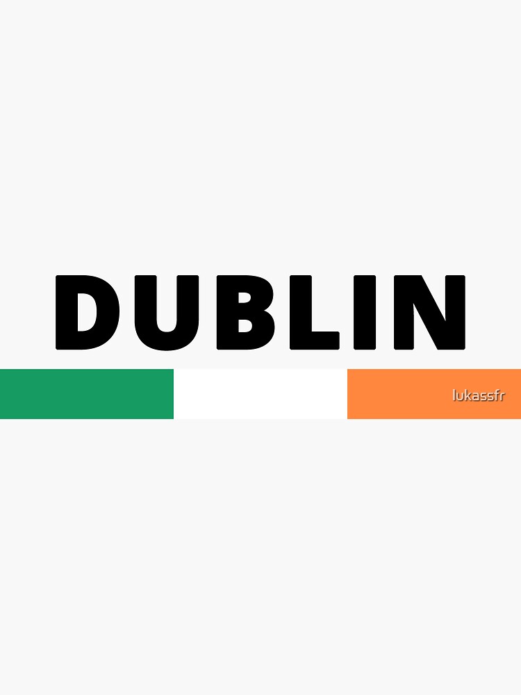 "Dublin Ireland Flag Minimalist" Sticker for Sale by lukassfr | Redbubble