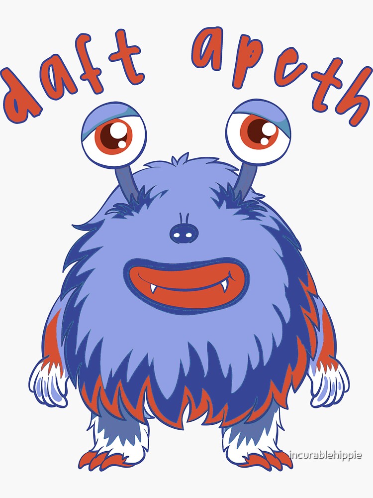 "Daft Apeth! Cute monster northern slang dialect Yorkshire Lancashire ...