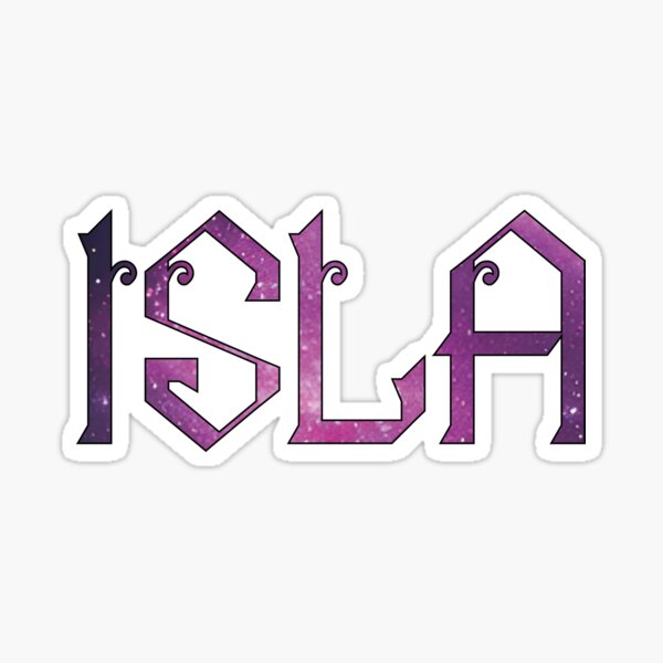 "ISLA Name I - My name is ISLA - typography name - Galaxy Vibe" Sticker ...