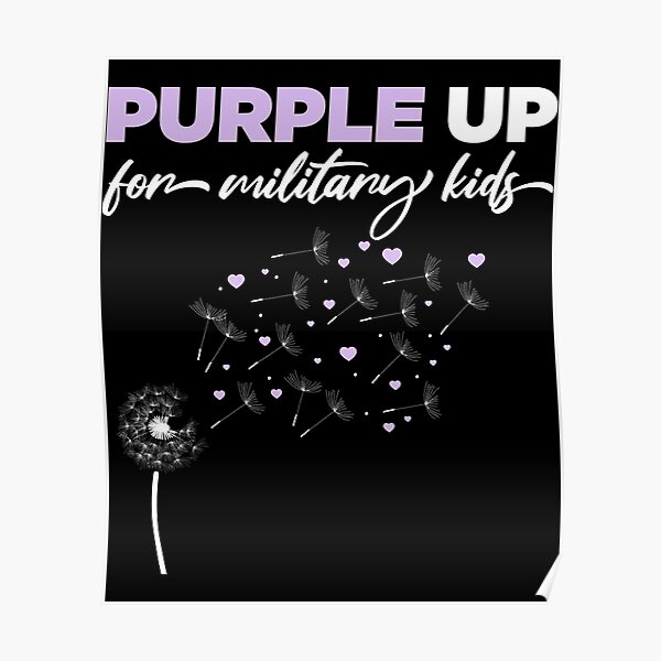 "Purple Up For Military Kids Month Of The Military Child" Poster for ...