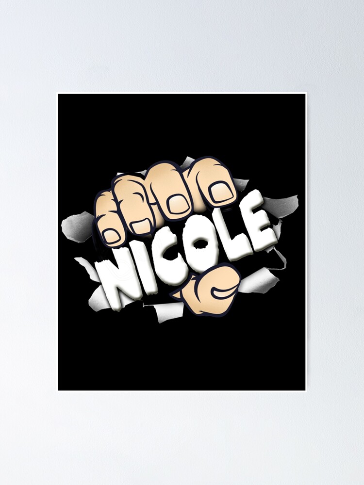 "nicole, name nicole " Poster for Sale by LuckyBoutique | Redbubble
