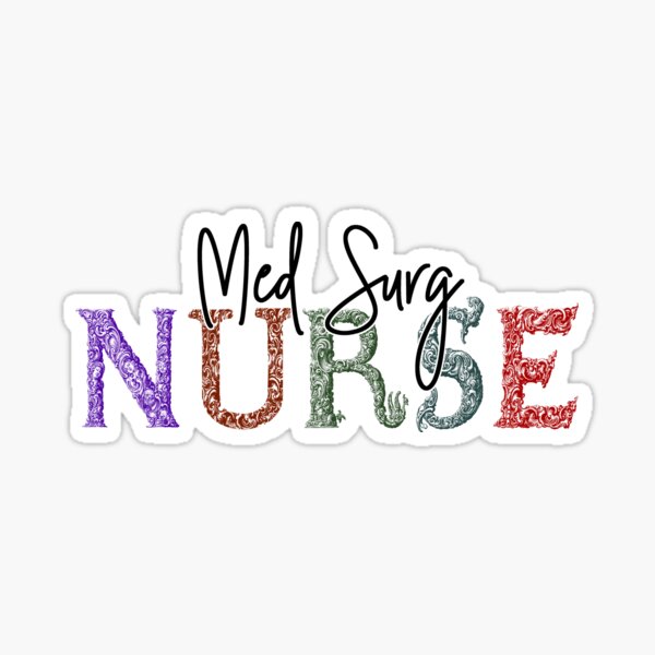 "Med Surg Nurse Typography " Sticker for Sale by GR-ART | Redbubble