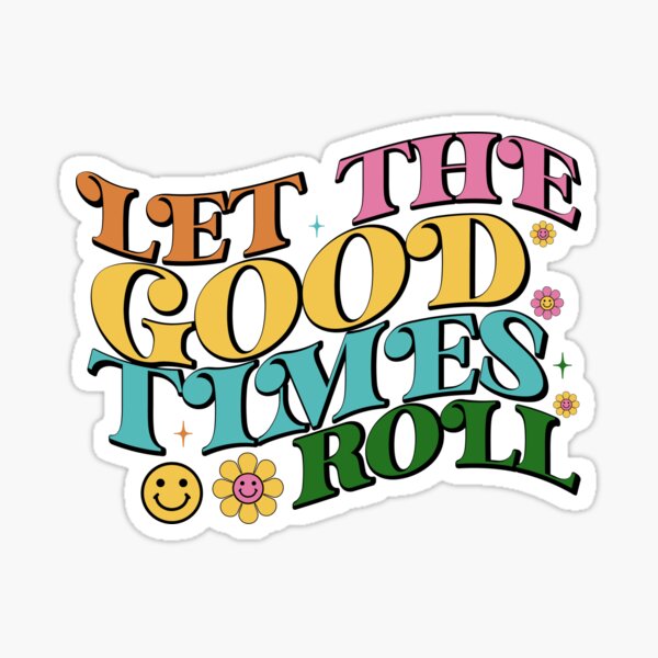 Let The Good Times Roll Retro Flowers And Smiley Face Emoji Sticker