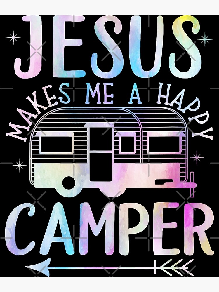 "Jesus Makes Me A Happy Camper Camping RV Christian Religious ...