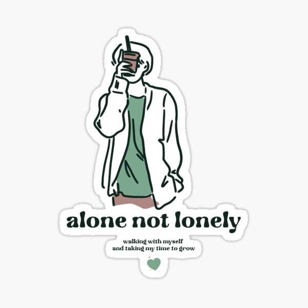 "Alone is fun" Sticker for Sale by DesignersT | Redbubble