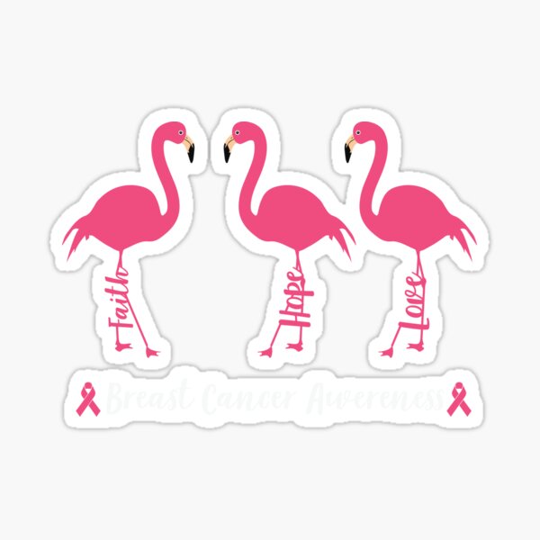 Faith Hope Love Pink Flamingo Breast Cancer Awareness Sticker For
