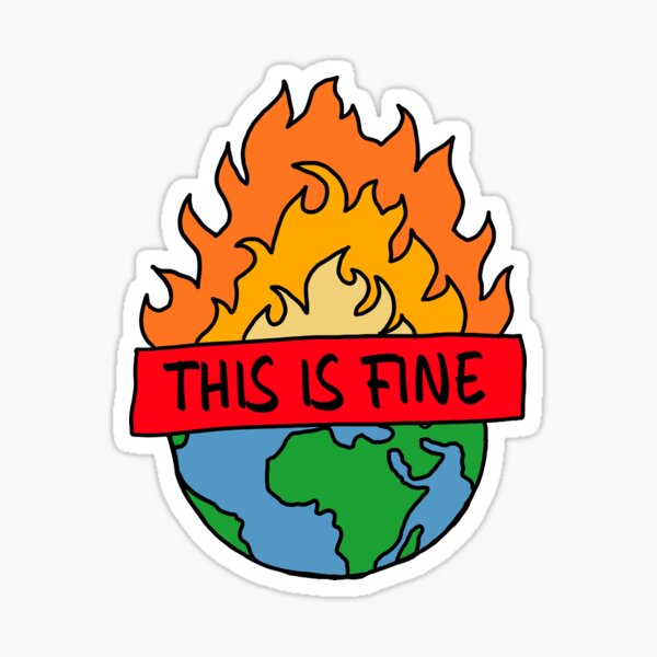 "This Is Fine" Sticker for Sale by That80sChick | Redbubble