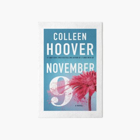 "November 9 by Colleen Hoover Book Cover" Art Board Print for Sale by ...