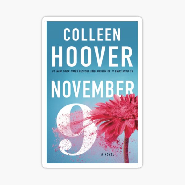 "November 9 by Colleen Hoover Book Cover" Sticker for Sale by ...