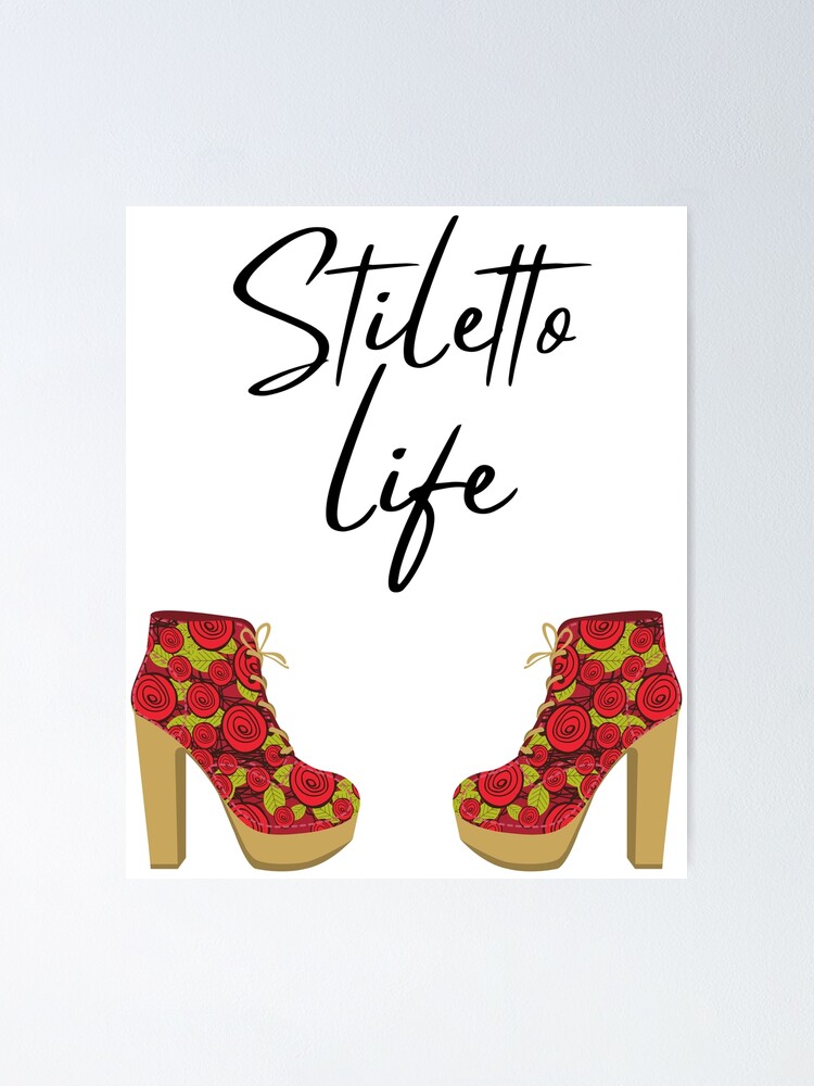 "Stiletto life" Poster for Sale by movie-popcorn | Redbubble
