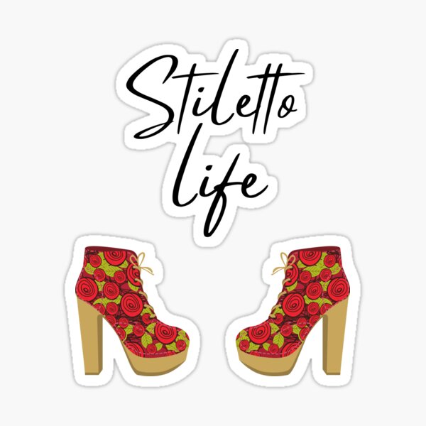 "Stiletto life" Sticker for Sale by movie-popcorn | Redbubble