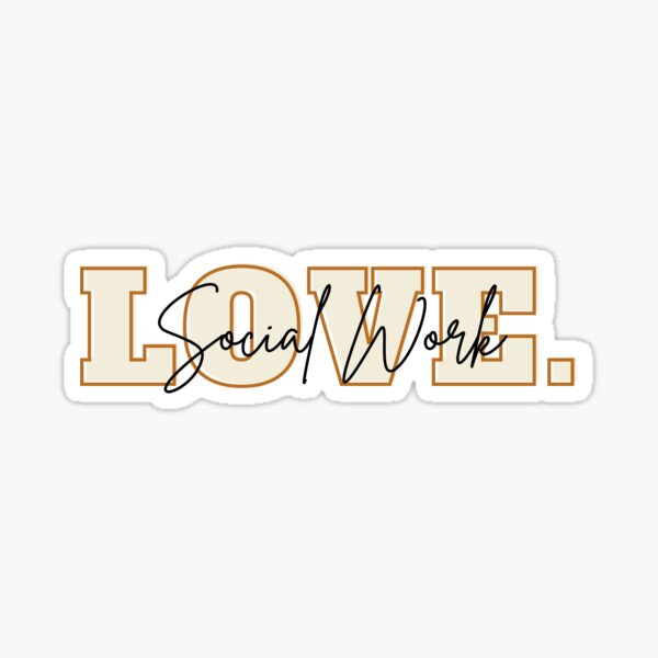 "Love Social Work" Sticker for Sale by SocialWorkGabs | Redbubble