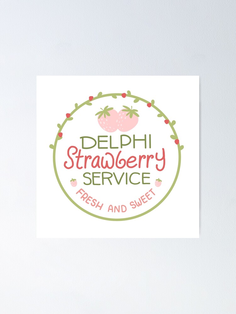 "Delphi strawberry service" Poster for Sale by Mac-and-noodles | Redbubble
