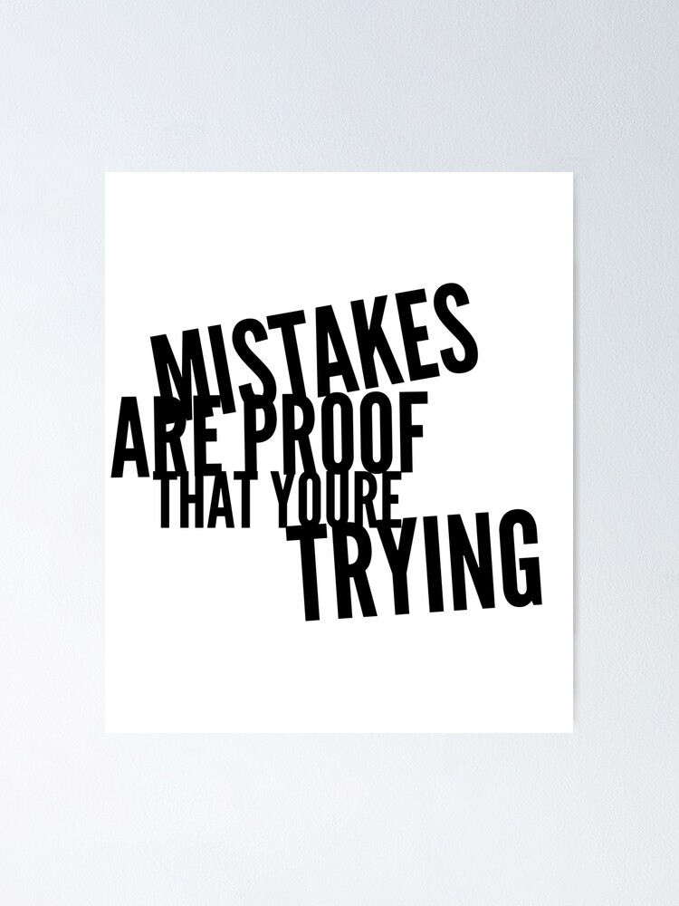 "Grunge design Mistakes are proof that youre trying, motivational ...