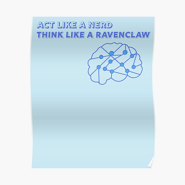 "Act Like A Nerd (Blue Brain)" Poster for Sale by trueblue-merch ...