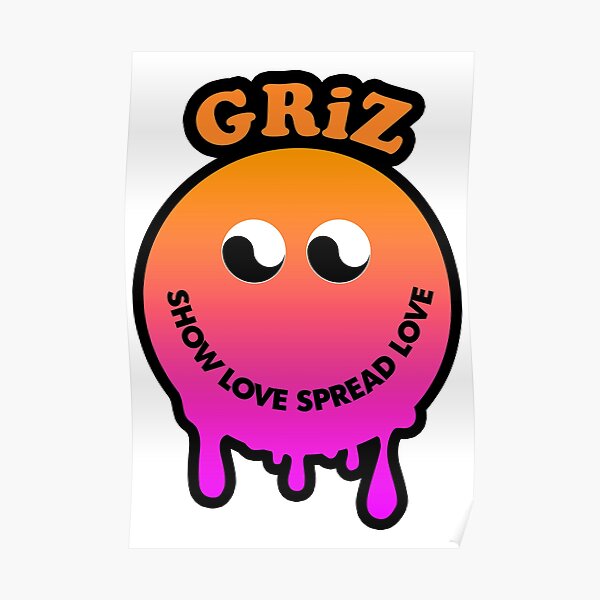 "Griz Merch Dripy Smiley" Poster for Sale by SamibShop | Redbubble