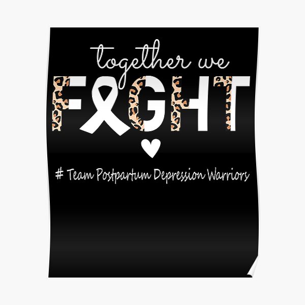 "Postpartum Depression Awareness Together We Fight Team Postpartum ...