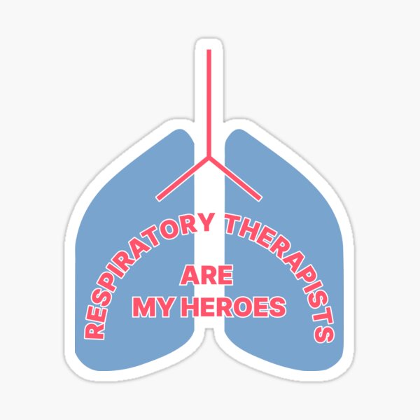 "respiratory therapists are my heroes " Sticker for Sale by i ...
