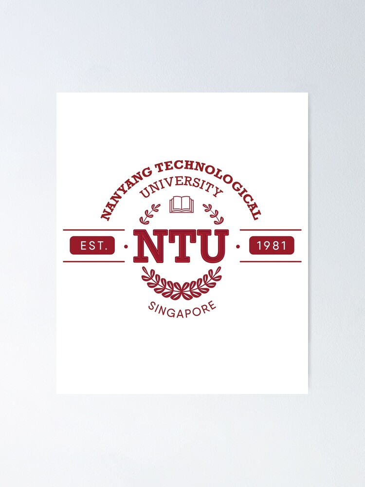 "Nanyang Technological University (NTU)" Poster for Sale by artadon ...