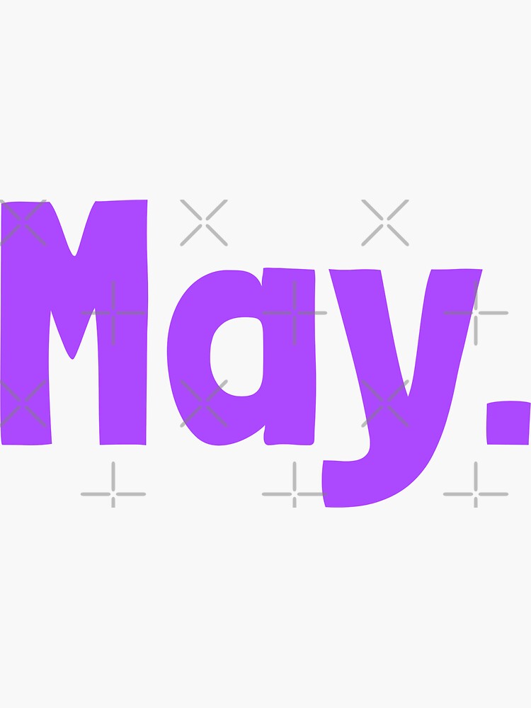 "Purple May." Sticker for Sale by Words-Artist | Redbubble
