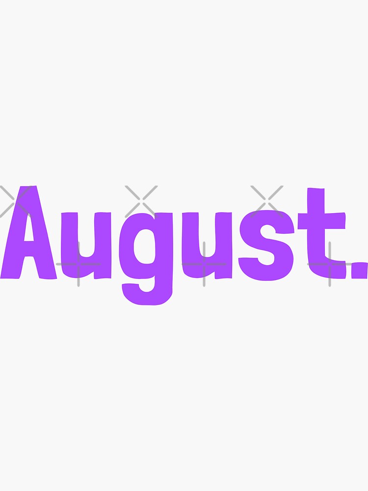 "Purple August." Sticker for Sale by Words-Artist | Redbubble