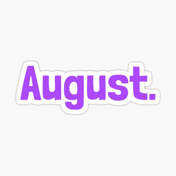 "Purple August." Sticker for Sale by Words-Artist | Redbubble