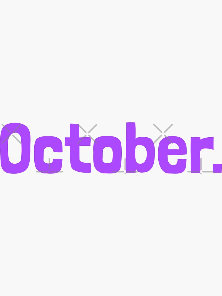 "Purple October." Sticker for Sale by Words-Artist | Redbubble