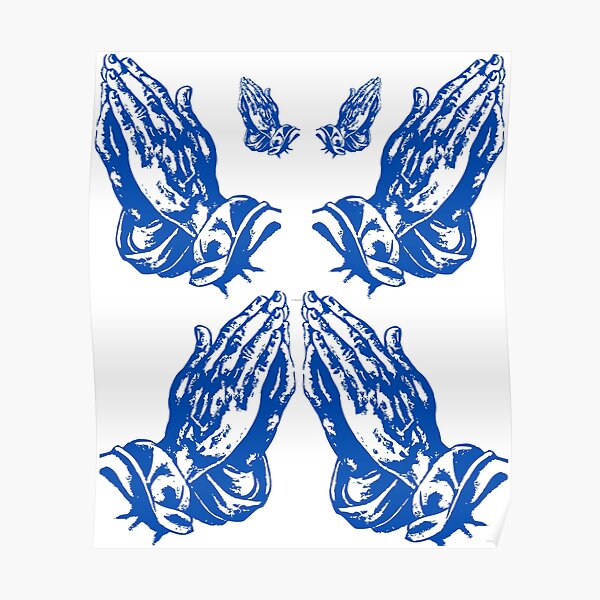 "Praying hands blue" Poster for Sale by Bestredbonline | Redbubble