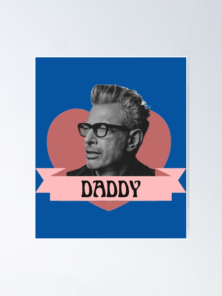 "Jeff Daddy Goldblum With a Heart celebrity crush inspired heckinfarout ...