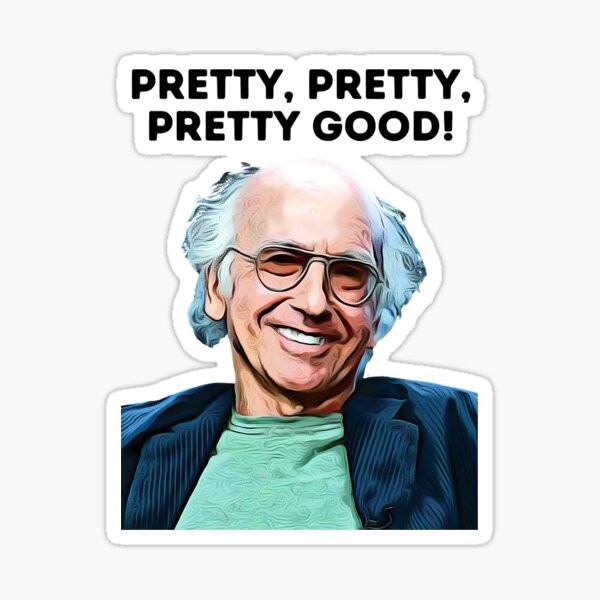 "Men Women Sitcom Pretty pretty pretty good" Sticker for Sale by ...
