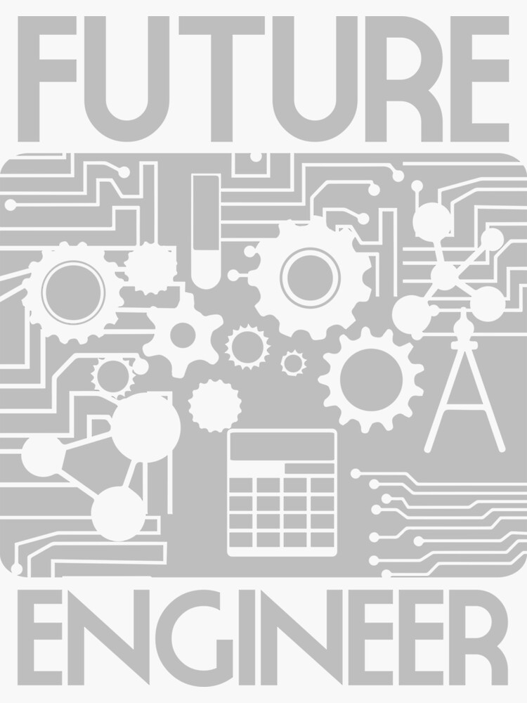 "Future Engineer" Sticker for Sale by CreativeStrike | Redbubble