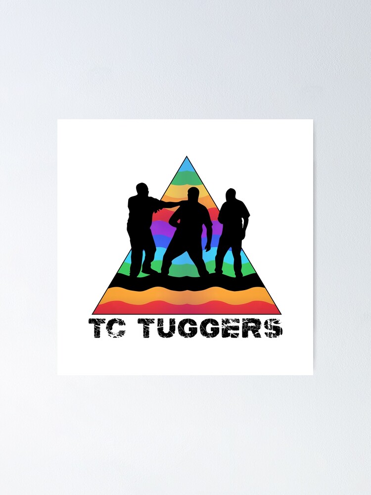 "TUG ME- Tc Tuggers " Poster for Sale by Art-by-Rohan | Redbubble