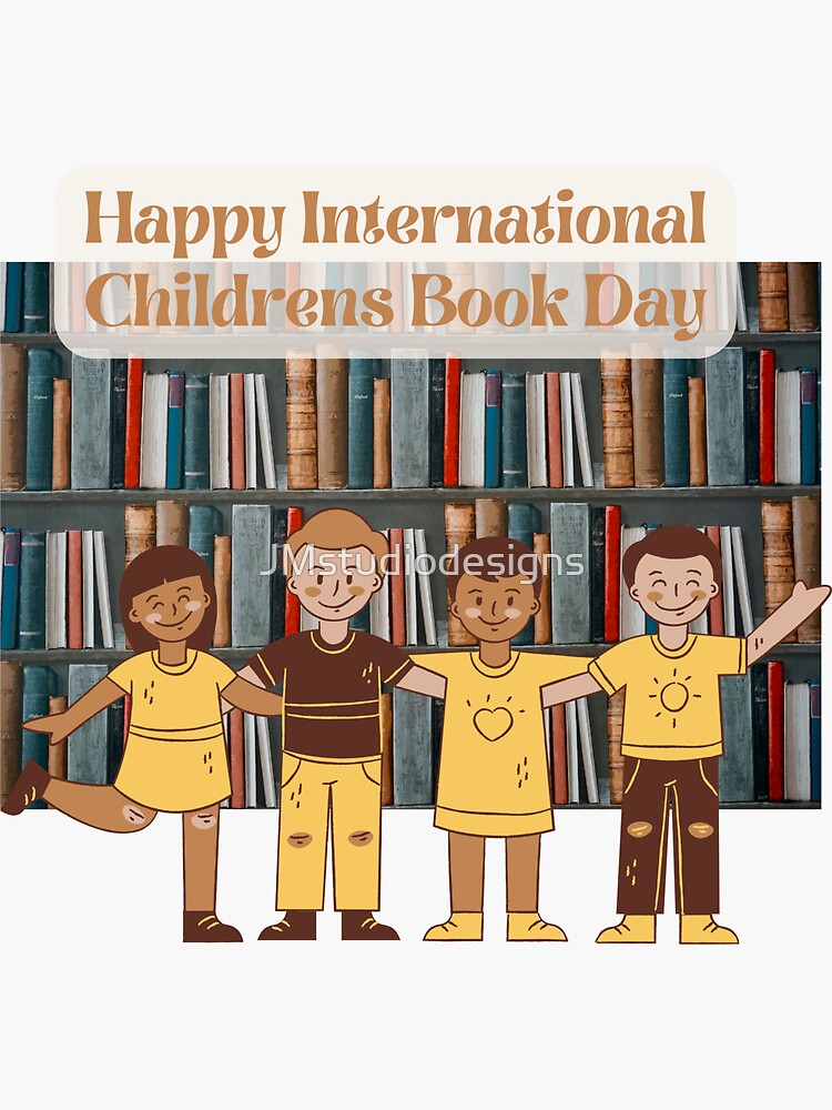 "Happy International Childrens book day " Sticker for Sale by ...