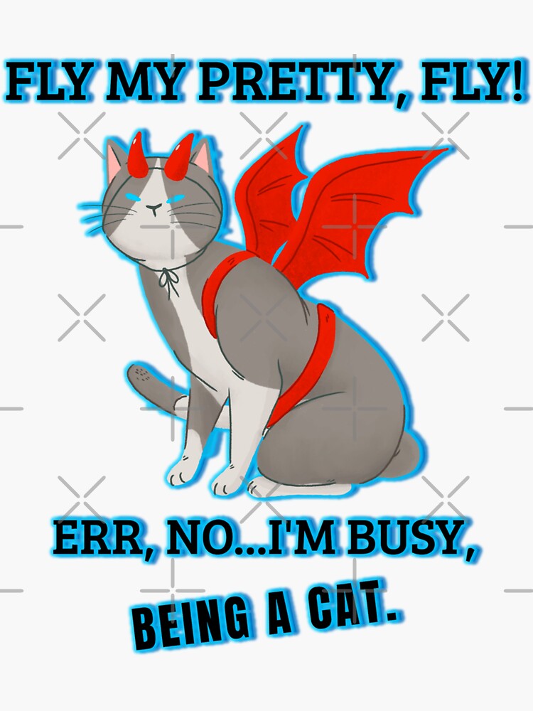 "FLY MY PRETTY, FLY! Wings & horns costume on a cat." Sticker for Sale ...
