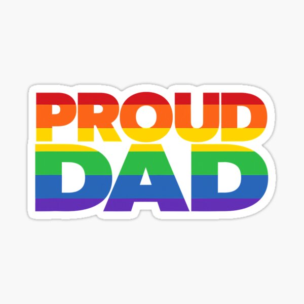 "Gay Pride LGBTQIA+ Proud Dad LGBT Parent Pride Dad" Sticker for Sale ...