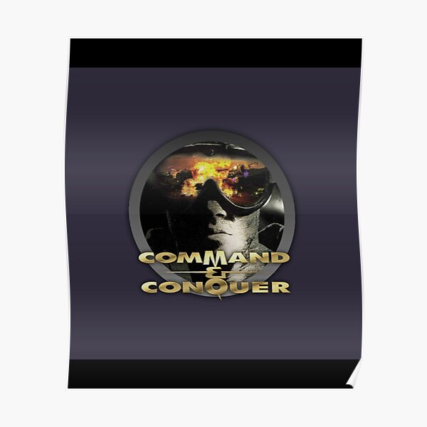 "Command and Conquer Poster" Poster for Sale by pattiebudden9 | Redbubble