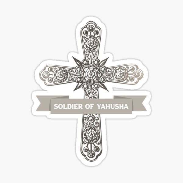 "Soldier of Yahusha (Jesus) - Ornate Christian Cross" Sticker for Sale ...