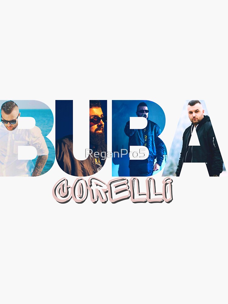 "Buba Corelli classic t shirt | Buba Corelli sticker" Sticker for Sale ...