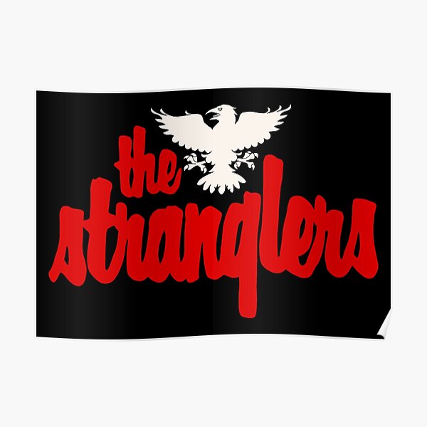 "THE STRANGLERS" Poster for Sale by lafargega | Redbubble