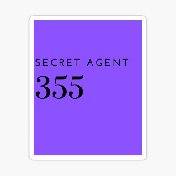 "Secret agent 355" Sticker for Sale by Printableshop7 | Redbubble
