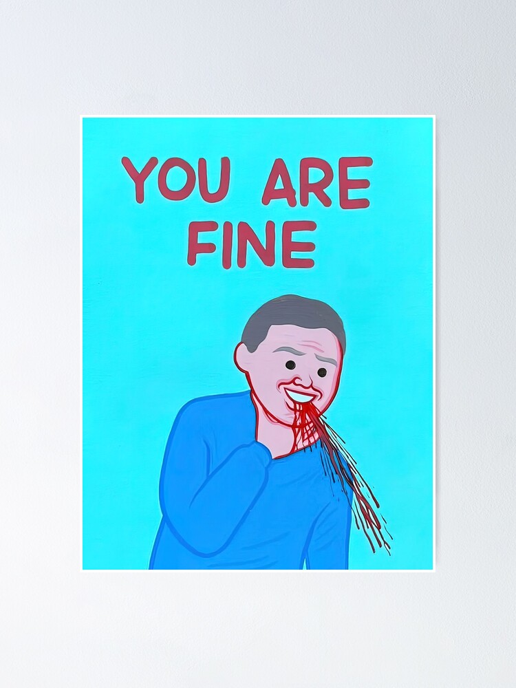 "Joans You Are Fine" Poster for Sale by Joel-Hernandes | Redbubble