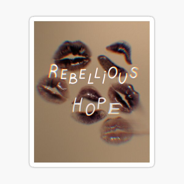 "Rebellious Hope" Sticker for Sale by xsaxsandra | Redbubble